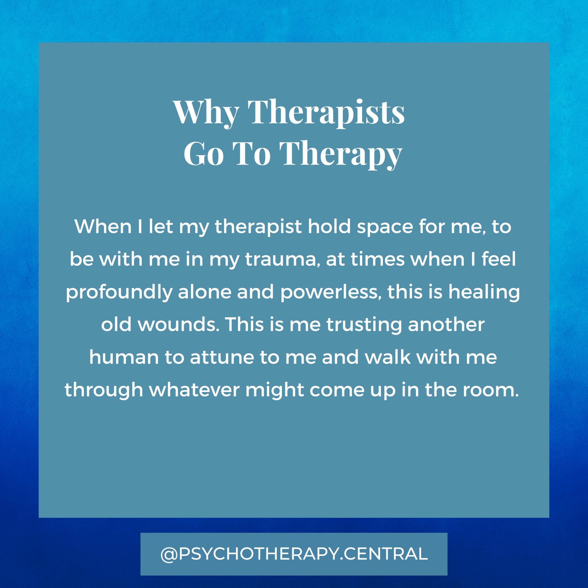 Therapist Go to Therapy Too – Jennifer Nurick